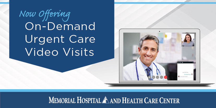 Memorial Hospital Now Offers Urgent Care On-Demand Video Visits